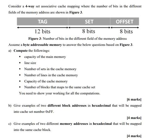 SOLVED Consider A Way Set Associative Cache Mapping Where The Number Of Bits In The Different
