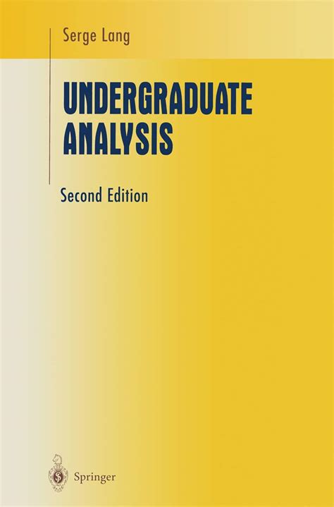 Amazon Undergraduate Analysis Undergraduate Texts In Mathematics Lang Serge Calculus