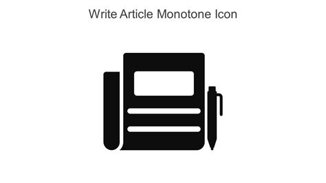 Write Article Monotone Icon In Powerpoint Pptx Png And Editable Eps