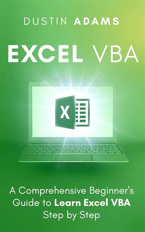 Amazon Com Excel VBA A Comprehensive Beginner S Guide To Learn Excel VBA Step By Step EBook