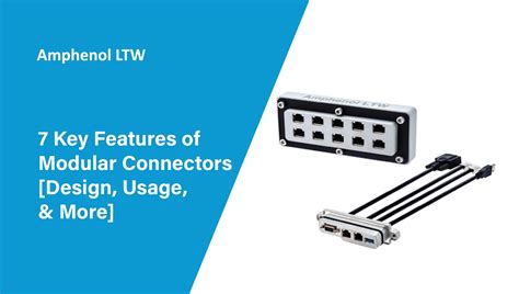 Key Features Of Modular Connectors For Industrial Applications