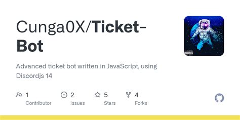 Github Cunga0xticket Bot Advanced Ticket Bot Written In Javascript