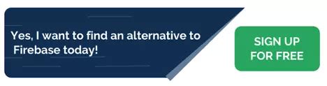 Top Firebase Alternatives In Will Surprise You