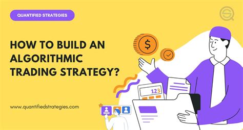 how to build an algorithmic trading strategy