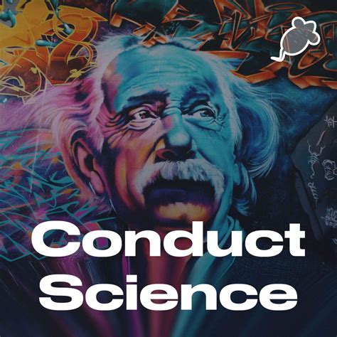 Variety The Conduct Science Podcast Conduct Science