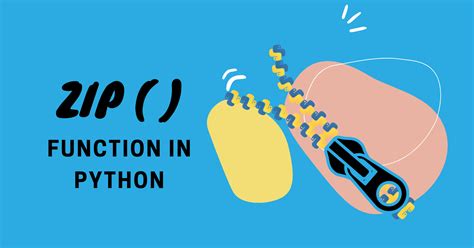 zip function in python usage and examples with code
