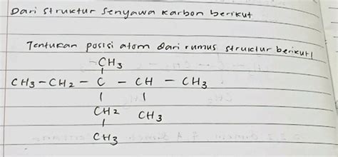 Dari struktur senyawa karbon berikut Tentukan | StudyX