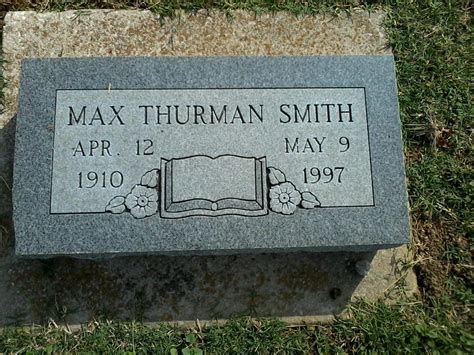 Max Thurman Smith 1910 1997 Memorial Find A Grave