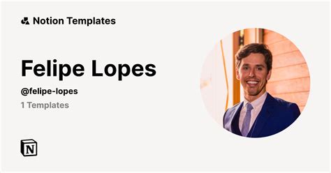 Felipe Lopes Template Creator Notion Marketplace