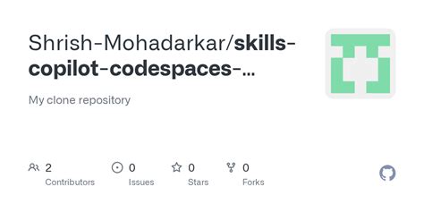 Github Shrish Mohadarkarskills Copilot Codespaces Vscode My Clone Repository