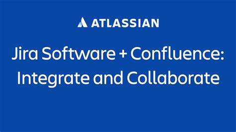 Confluence Jira Software Integration Atlassian