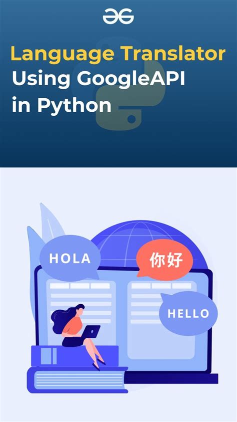 Language Translator Using Google API In Python Language Translation Language Translation