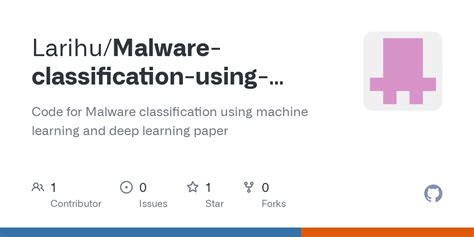 github larihu malware classification using machine learning and deep