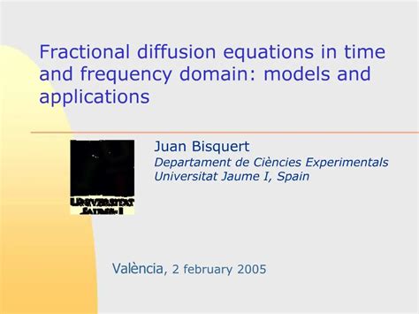 PPT Fractional Diffusion Equations In Time And Frequency Domain Models And Applications