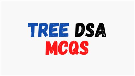 tree data structure mcqs