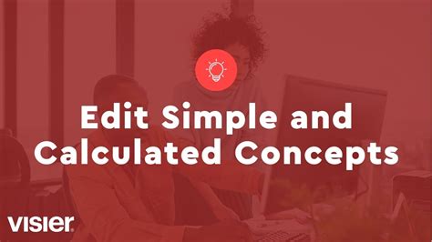 How To Edit Simple And Calculated Concepts Visier Technical Tutorial
