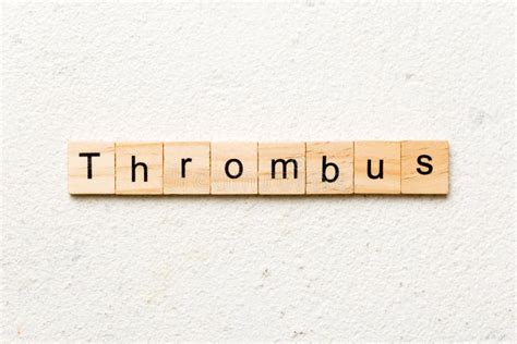 Thrombus Word Written On Wood Block Thrombus Text On Table Concept Stock Image Image Of