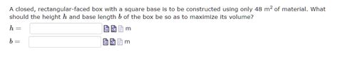 solved a closed rectangular faced box with a square base is