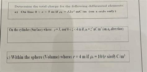 Solved Determine The Total Charge For The Following Chegg Com