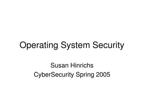 PPT Operating System Security PowerPoint Presentation Free Download ID 454782