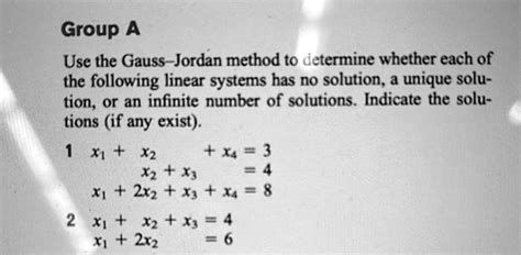 Solved Question 2 Please Thank You Group A Use The Gauss Jordan Method To Determine Whether
