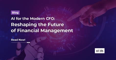 Ai For The Modern Cfo Reshaping The Future Of Financial Management