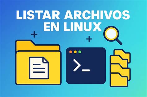Cómo Listar Archivos En Un Directorio Con El Comando Ls De Linux