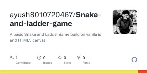 GitHub Ayush Snake And Ladder Game A Basic Snake And Ladder Game Build On Vanila Js