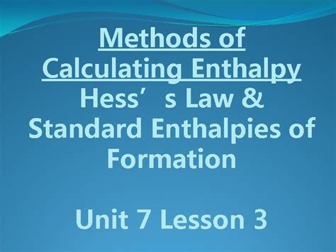 Methods Of Calculating Enthalpy Hesss Law Standard Enthalpies