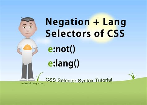 Css Negation And Language Selectors Tutorial Youtube