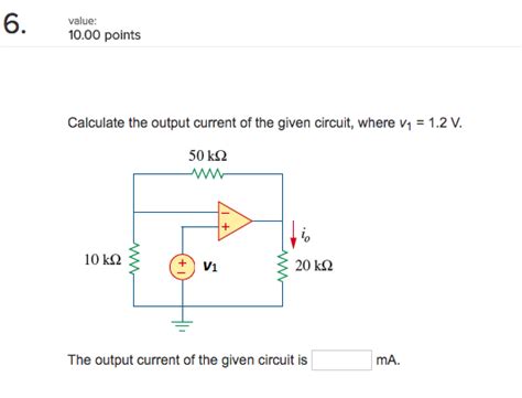 Solved Points Calculate The Output Current Of The Chegg