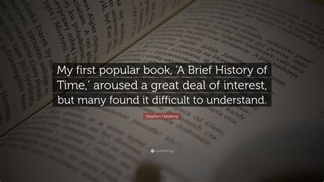 Stephen Hawking Quote My First Popular Book ‘a Brief History Of Time