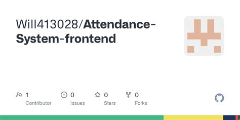 GitHub Will Attendance System Frontend