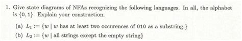Give State Diagrams Of NFAs Recognizing The Following Chegg Com