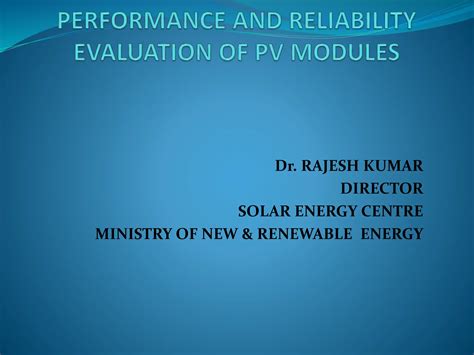 Performance And Reliability Evaluation Of Pv Modules Pptx Physics Science