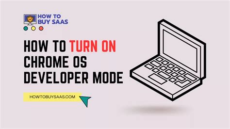 How To Turn On Chrome OS Developer Mode Best Tips 2025