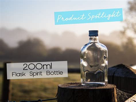 Product Spotlight The 200ml Flask Spirit Bottle Blog Sen5es Bottle And Jars
