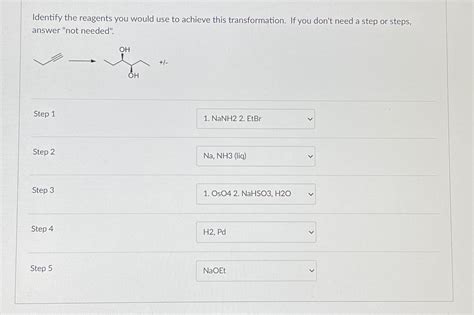 Solved Identify the reagents you would use to achieve this | Chegg.com