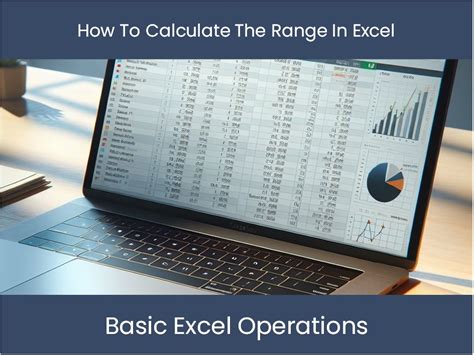 برنامج تعليمي لـ Excel كيفية حساب النطاق في Excel