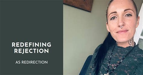 Redefining Rejection As Redirection