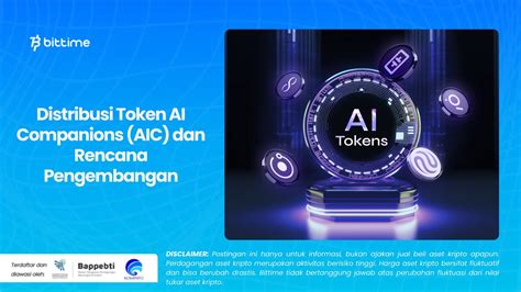 Distribusi Token Ai Companions Aic Dan Rencana Pengembangan