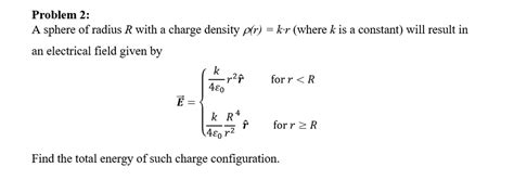 Solved Problem A Sphere Of Radius R With A Charge Density Chegg