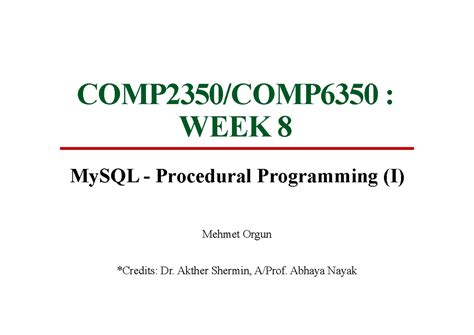 Week8my Sql Basic Dbpro Comp2350comp6350 Week 8 Mysql Procedural