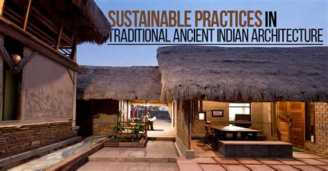 Sustainable Practices In Traditional Ancient Indian Architecture Rtf