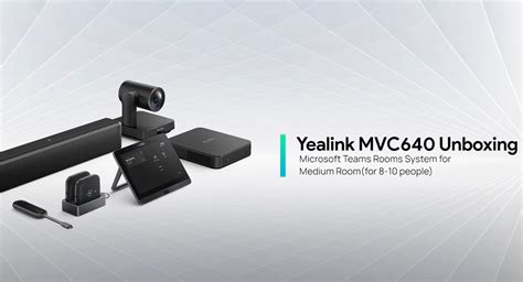 Yealink Mvc S90 Unboxing And Setup Guide