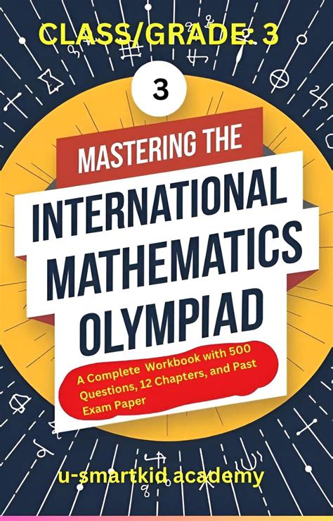 Mastering The International Mathematics Olympiad Class 3 Workbook Mastering The International Mathematics Olympiad Class 3 Workbook
