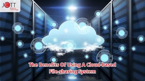 What Is The Main Benefit Of A Cloud Based File Sharing System