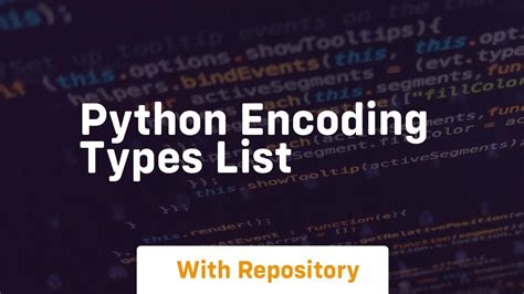 Python Encoding Types List Youtube
