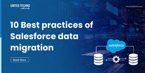 United Techno On Linkedin 10 Best Practices Of Salesforce Data Migration