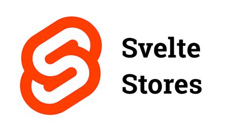 exploring svelte store a comprehensive guide by rakib joarder medium